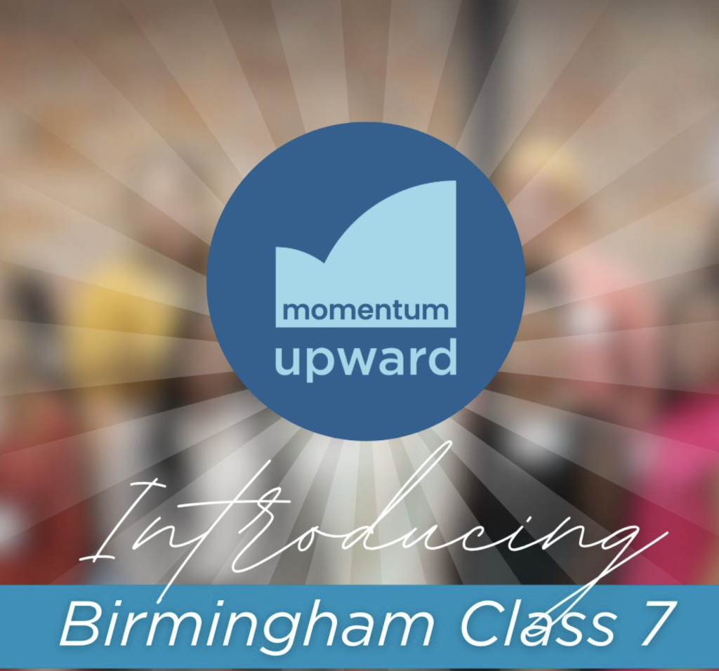 Announcing Upward Birmingham Class Seven - Momentum Leaders